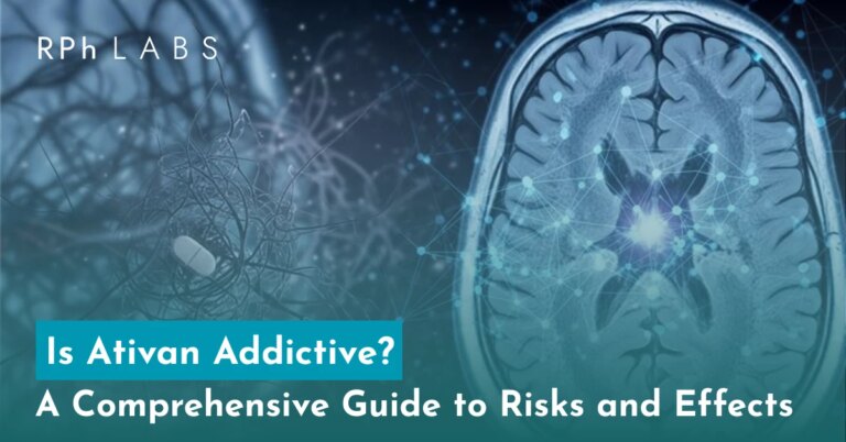 Is Ativan Addictive? A Comprehensive Guide to Risks and Effects